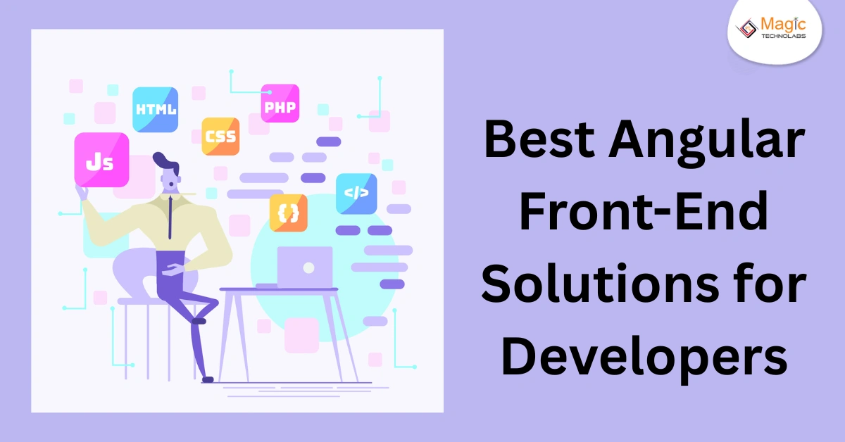 Best Angular Front-End Solutions for Developers