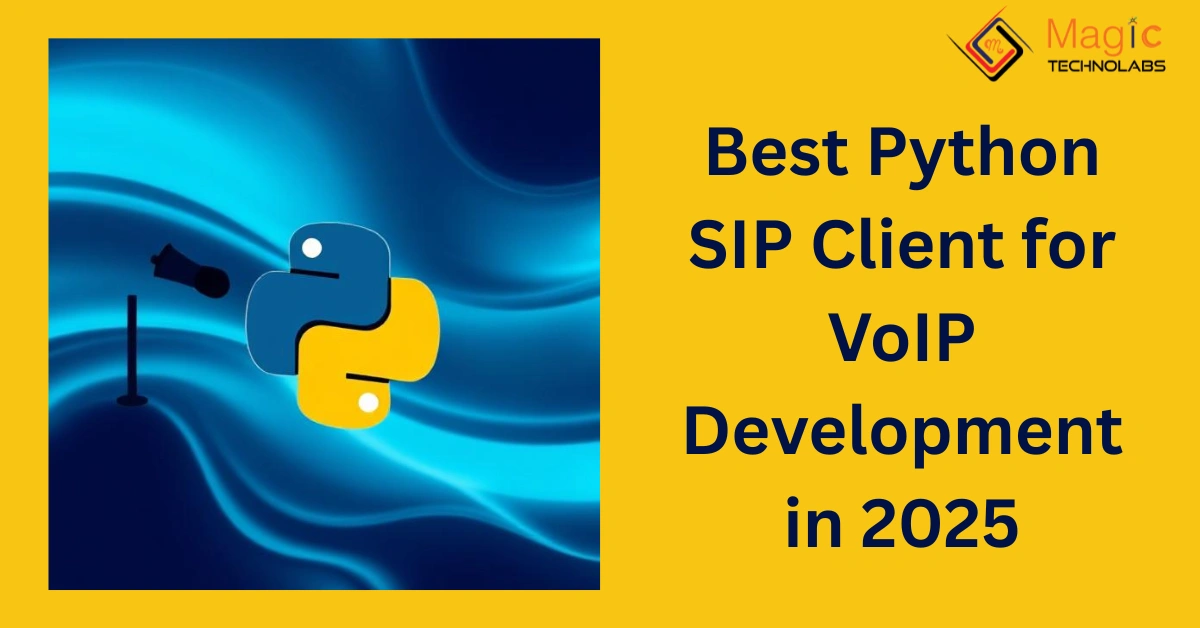 Best Python SIP Client for VoIP Development in 2025